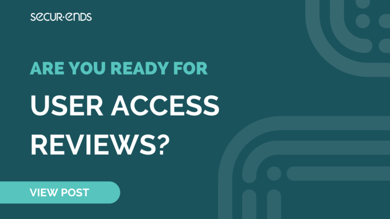 User Access Review Checklist | SecurEnds User Access Review Checklist | SecurEnds