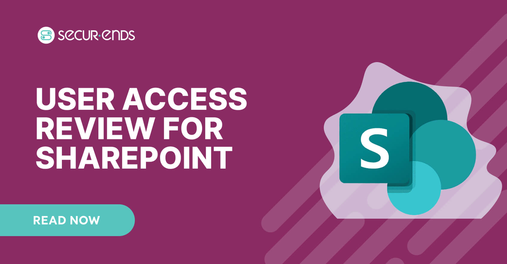 User Access Review For Sharepoint Automate With Securends Sharepoint Connector
