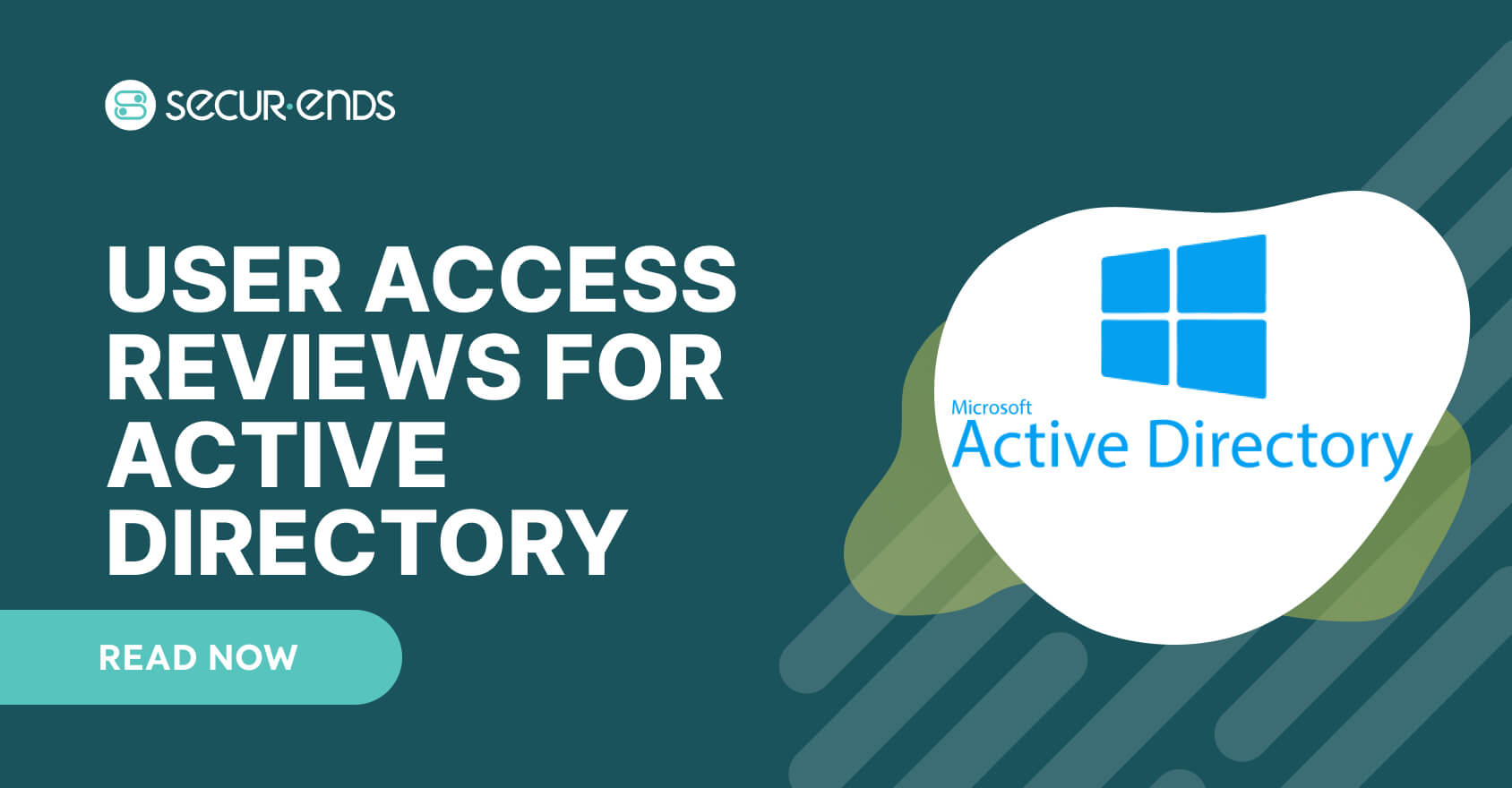 User Access Reviews for Active Directory | SecurEnds