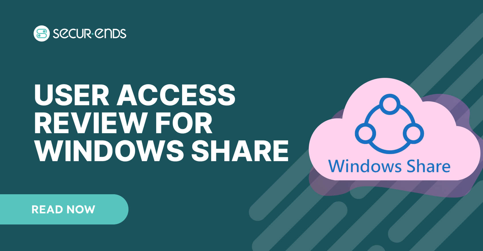 User Access Review For Windows Share Automate With Securends Connector
