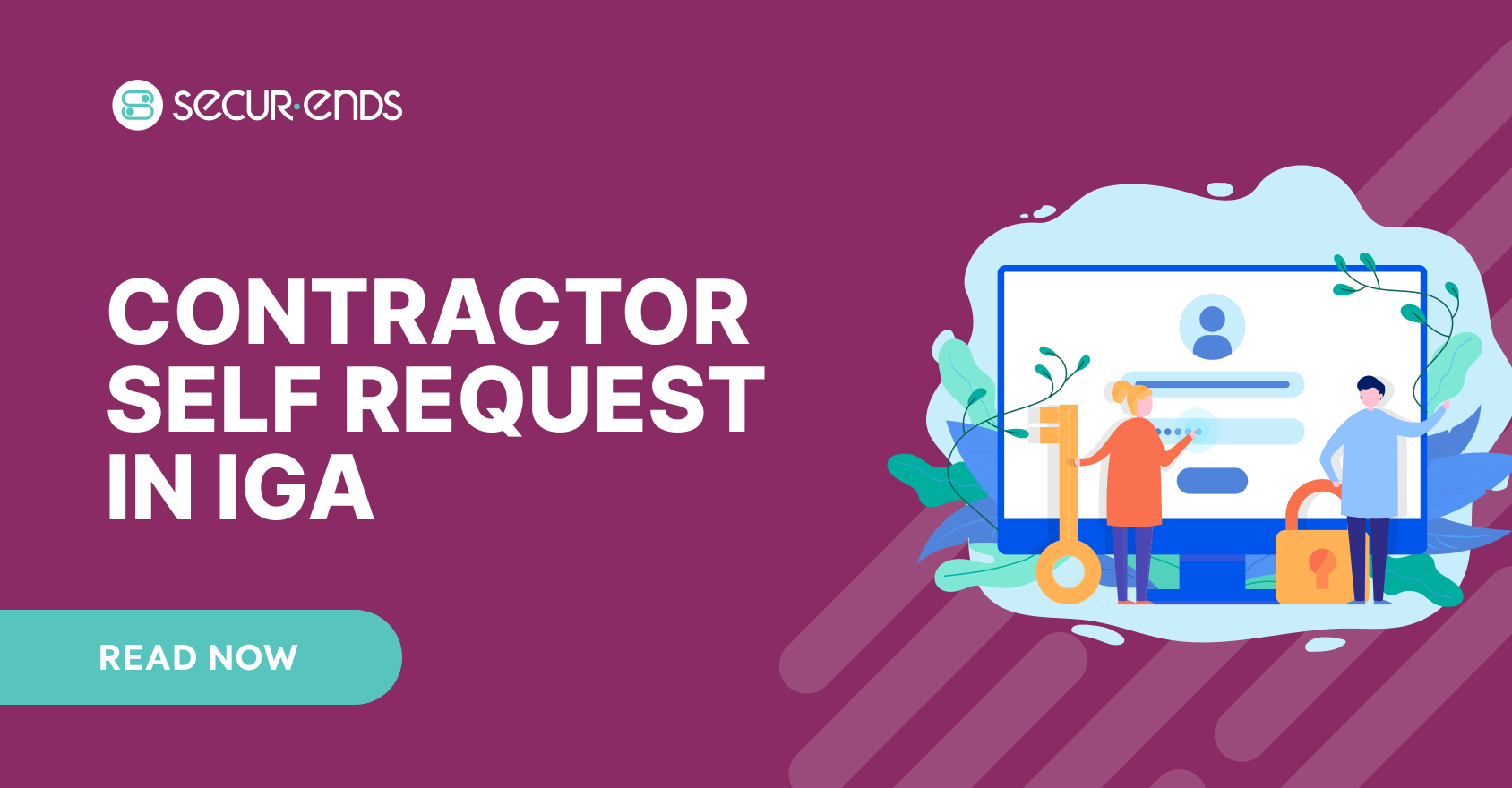 Contractor Self Access Request in IGA: Best Practices & Benefits